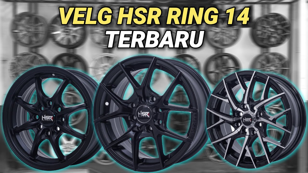 Velg Racing Ring 14 HSR Terbaru Bikin Tampilan Mobil Anda Auto Ganteng ...
