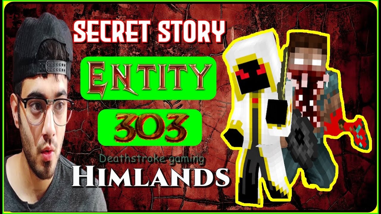 Secret Story of Entity 303 Himlands #entity303 | Story of entity303 ...