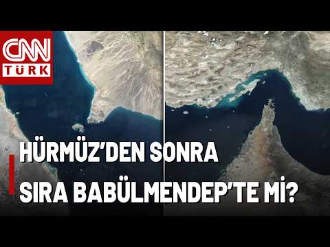Hürmüz'den Sonra Babülmendep Korkusu! \