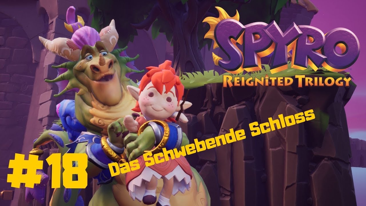 🐲SPYRO REIGNITED TRILOGY 2019 🐲 #18 Das schwebende Schloss • Let's Play ...