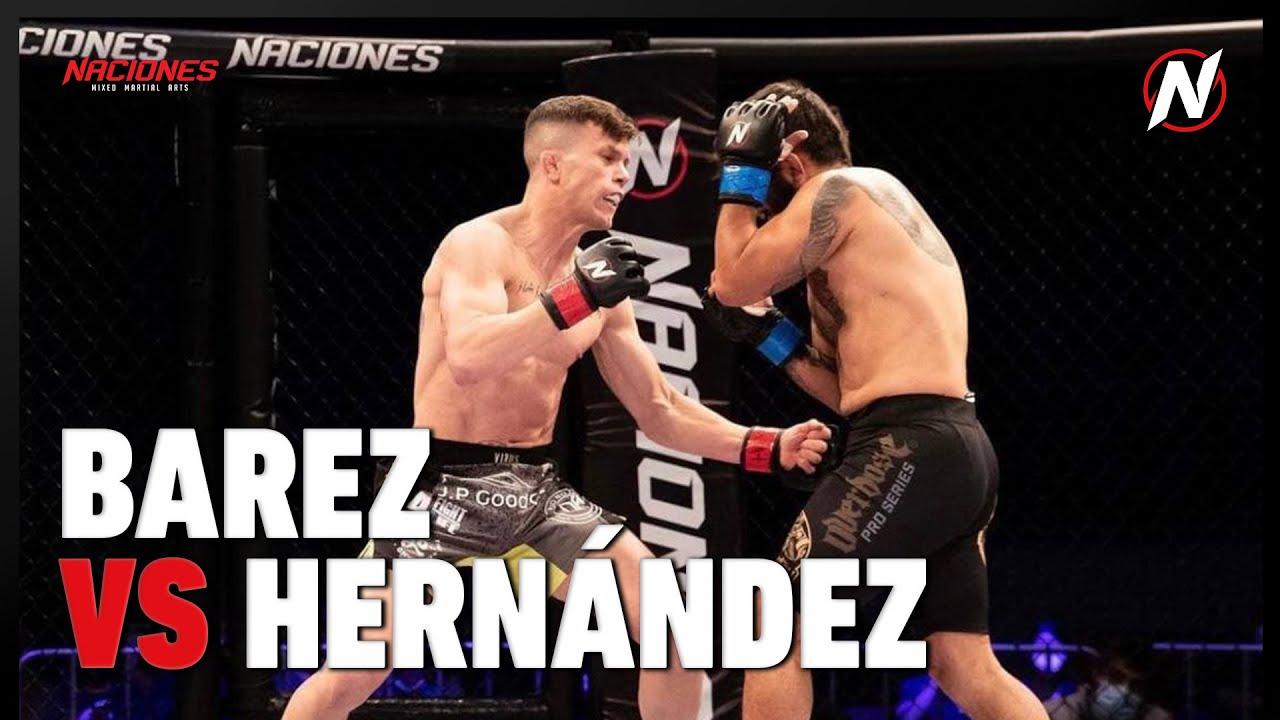 Daniel Barez vs Christian Cerda | #NacionesTijuana3 | Naciones MMA ...