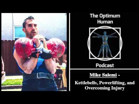 Kettlebells, Powerlifting and Overcoming Injury with Mike Salemi - YouTube