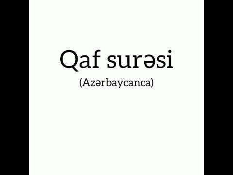 50. Qaf surəsi (Azərbaycanca)