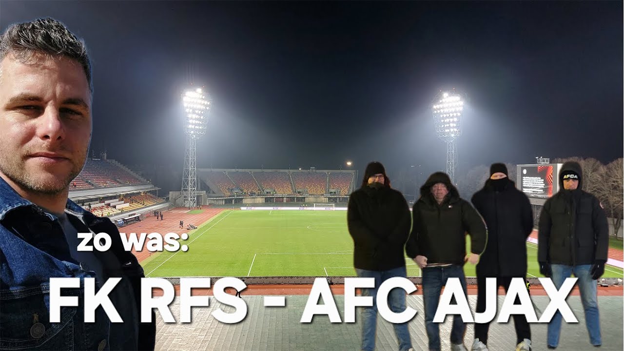 Zo was FK Rigas FS - AFC AJAX - YouTube