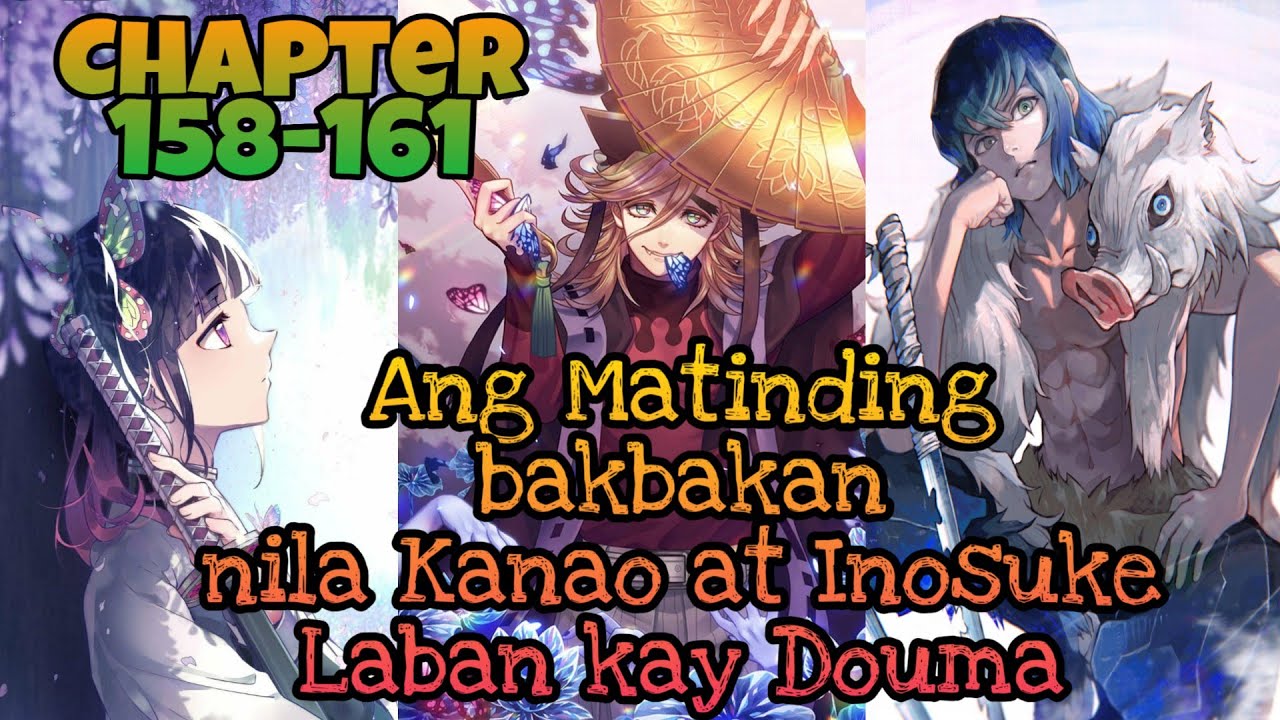 Demon Slayer Chapter 158-159-160-161 | Douma VS Kanao and Inosuke | # ...