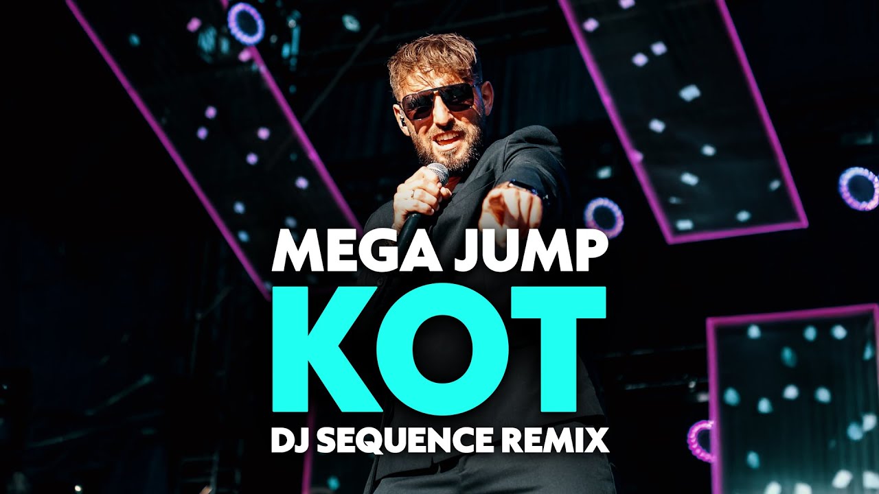 Mega Jump - KOT (DJ Sequence Remix) Wakacje 2025 - YouTube