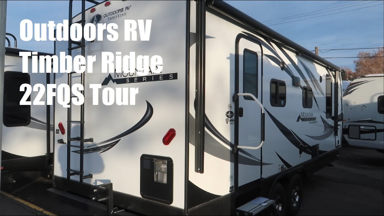 Outdoors RV Timber Ridge 22FQS Tour - YouTube