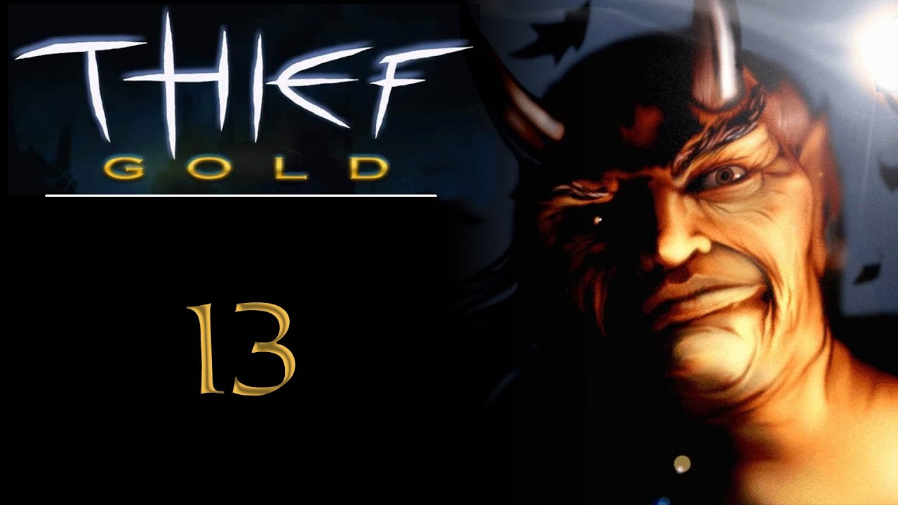 Let's Play Thief Gold - Gameplay - 13 - The Infamous Thieves' Guild 1/5 ...