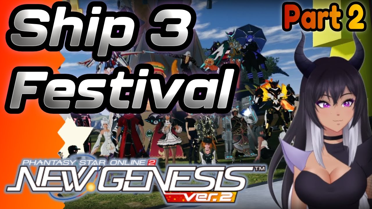 🎉 SHIP 3 FESTIVAL 2023 🎉 || PSO2 NGS || Twitch Live Stream (Part 2/2 ...