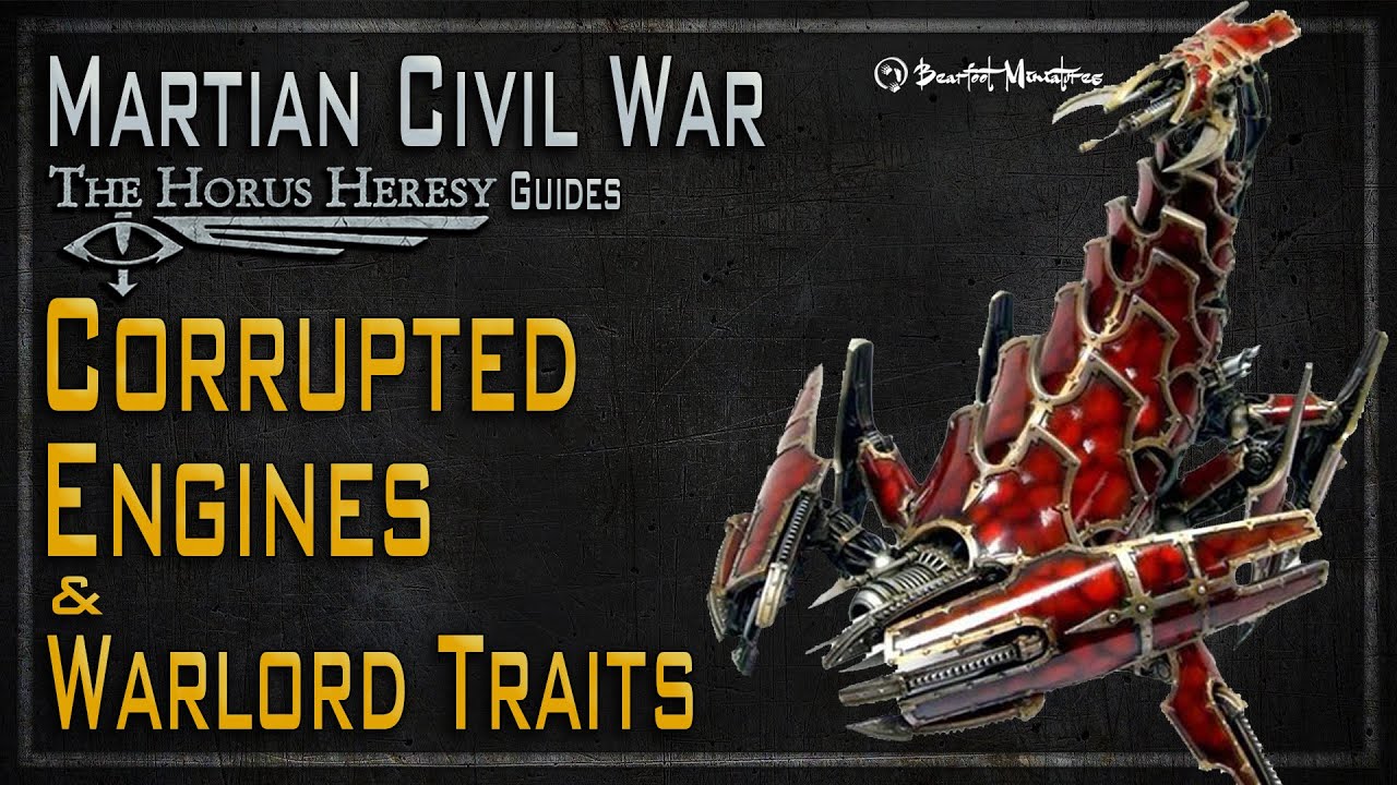 Corrupted engines and new Warlord traits - Martian Civil War - Horus ...