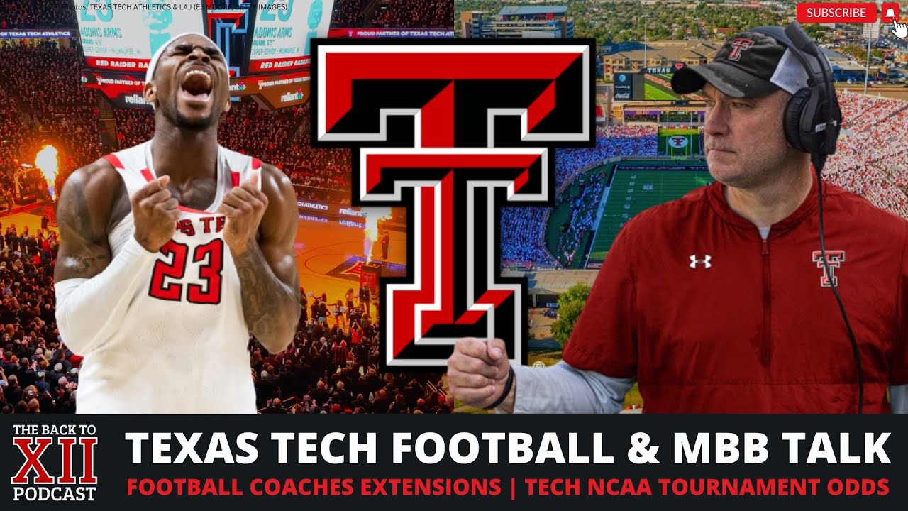 Texas Tech MBB NCAA Tournament? | Tech Football Coaches Extended ...