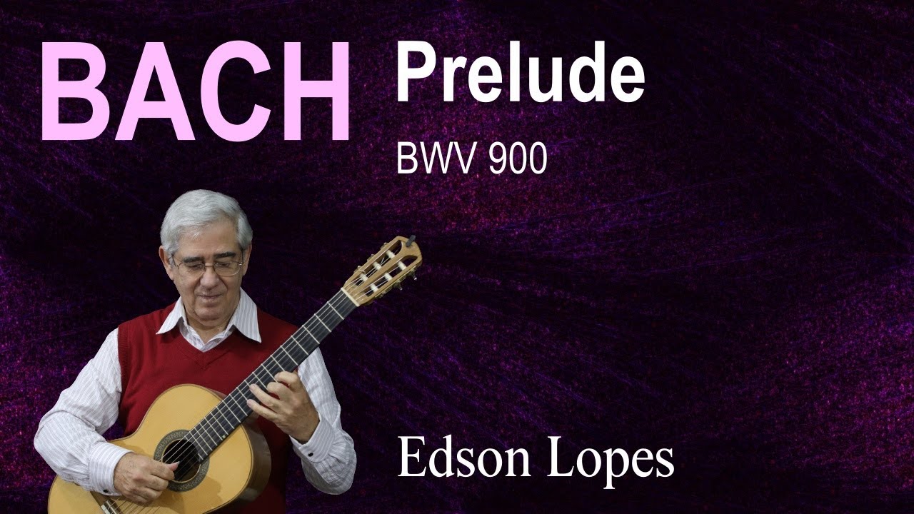 Prelude, BWV 900 by Johann Sebastian Bach, performed by Edson Lopes - YouTube Music