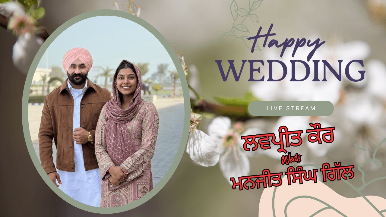 Wedding Live...|| Lovepreet K. Weds Manjeet S. Gill || By: Chand ...
