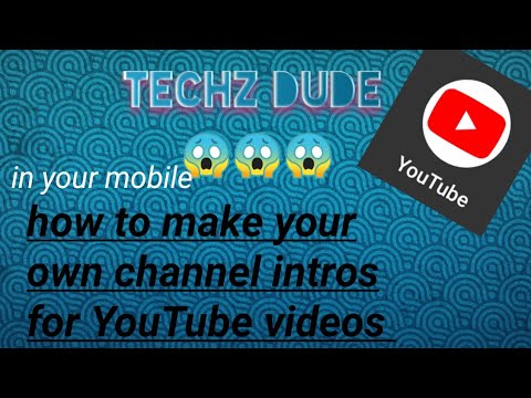 How to make cool intros for your YouTube videos.. - YouTube