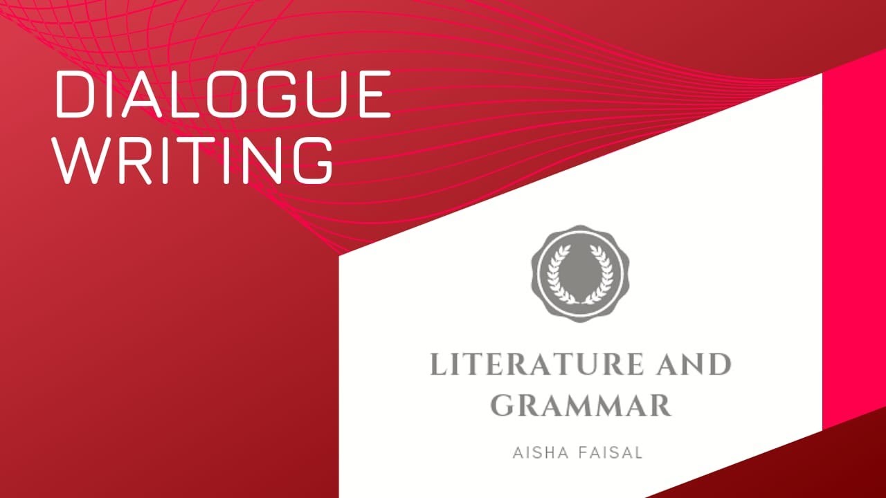 WHAT IS DIALOGUE WRITING (explain in Urdu)? مکالمہ نگاری | QUALITIES OF ...