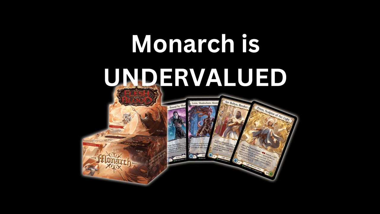 Flesh and Blood Monarch is UNDERVALUED - YouTube