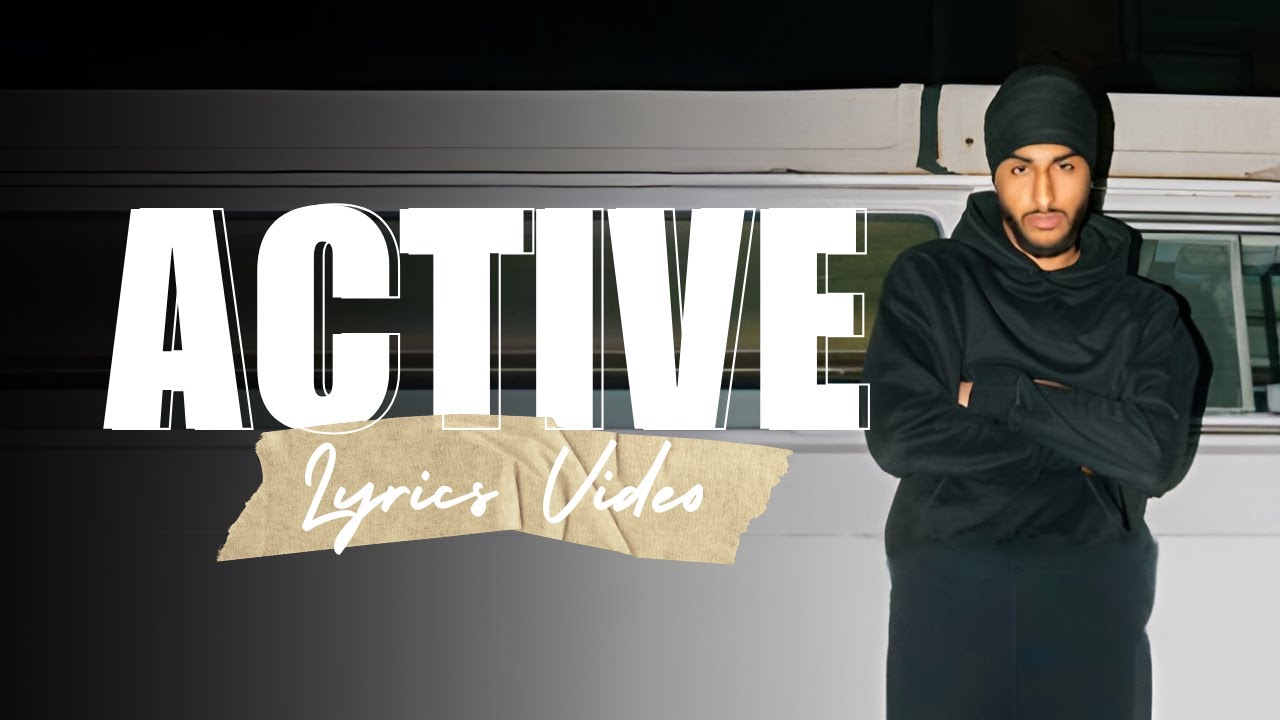 ACTIVE - SUKHA - LYRIC VIDEO | PRODGK (OFFICIAL VIDEO) | - YouTube