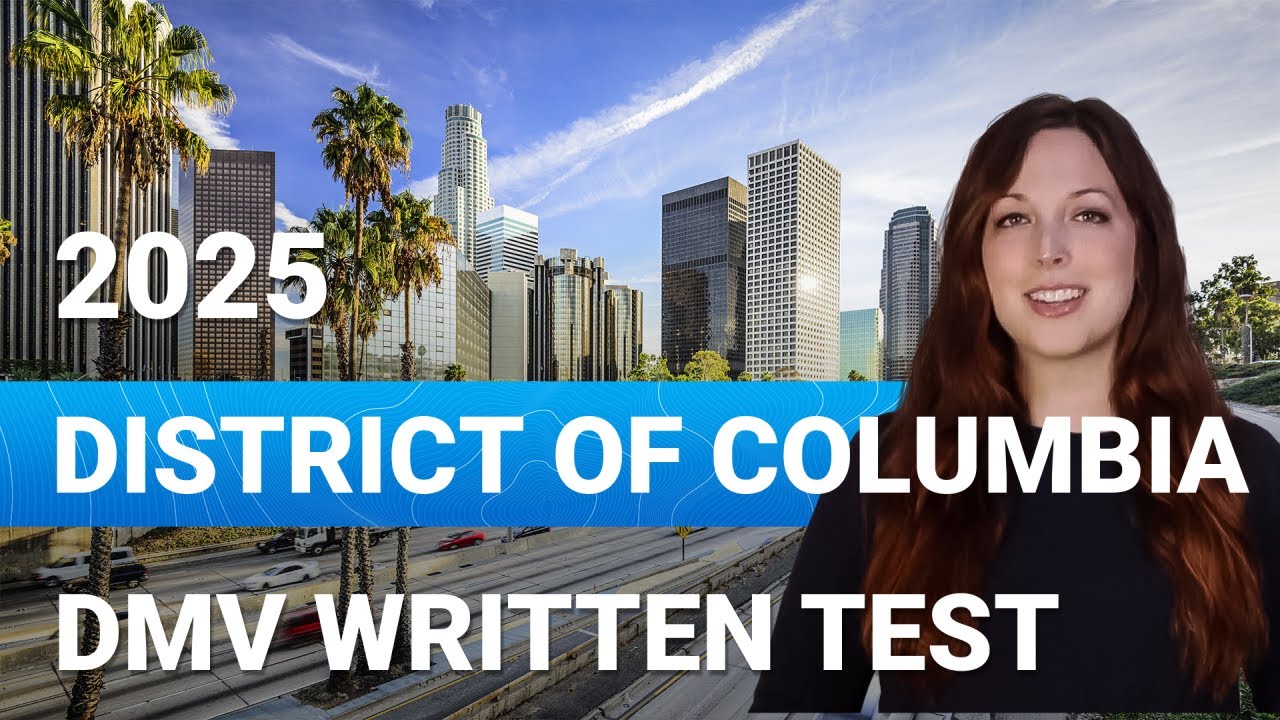 2025 District Of Columbia DMV Written Test: Practice 25 Questions to ...
