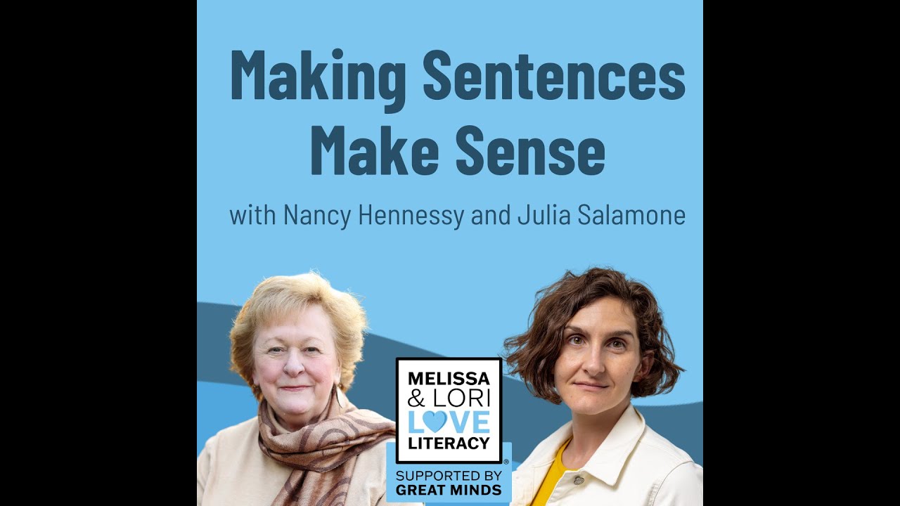 Making Sentences Make Sense with Nancy Hennessy and Julia Salamone ...