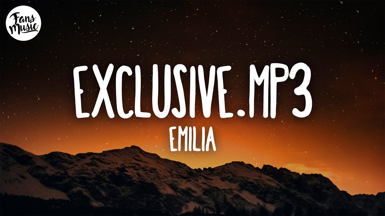Emilia - Exclusive.mp3 (Letra) - YouTube