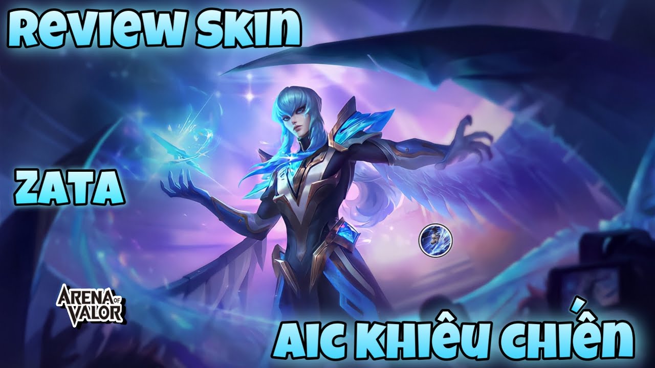 Review Skin Zata Aic Mới Ra Mắt Với Hiệu Ứng Skin Siêu Đẹp Mắt Cùng ...