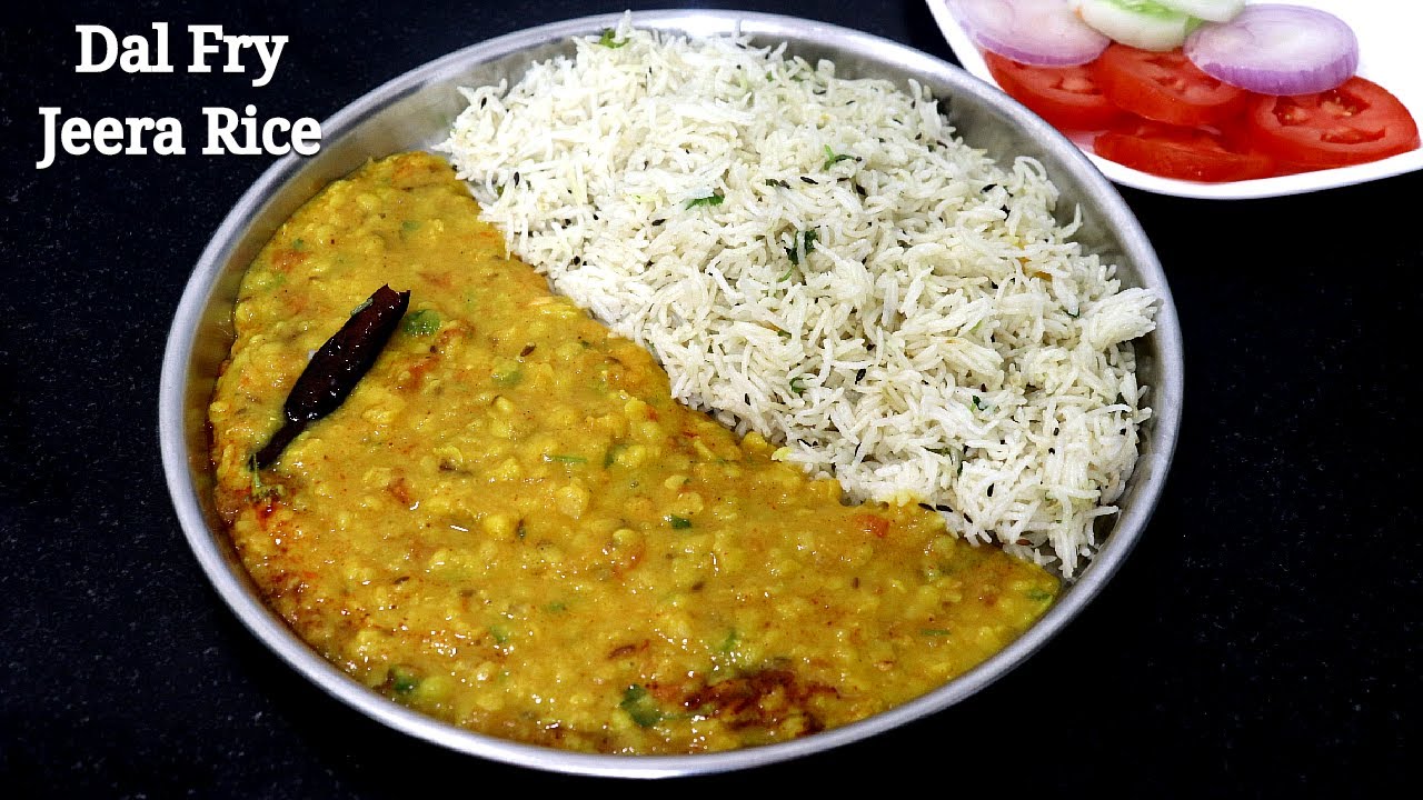 दाल चावल बनाने का सबसे आसान तरीका | Dal Fry Recipe | Jeera Rice | Dal ...