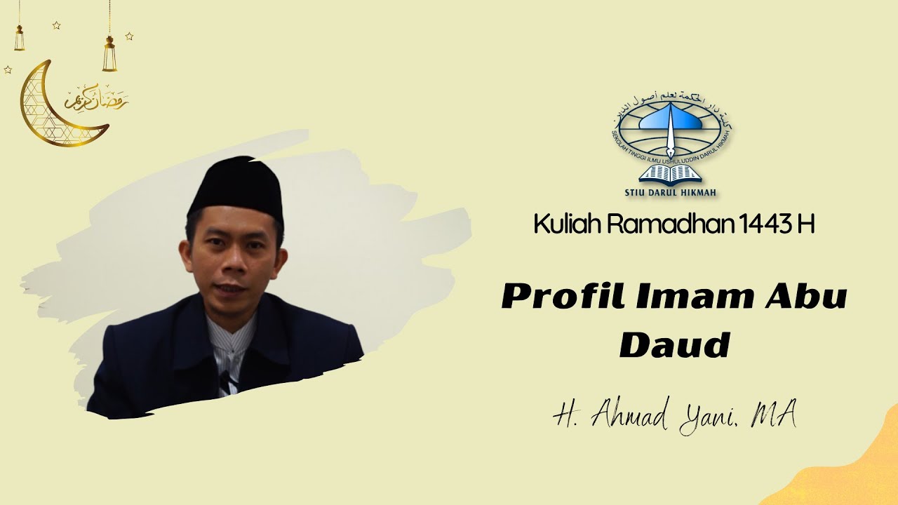 Profil Imam Abu Daud | H. Ahmad Yani, MA - YouTube