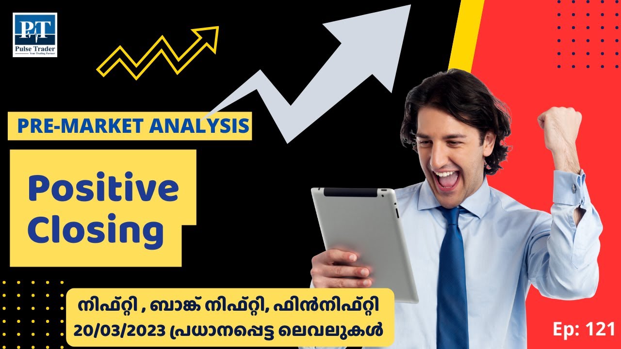 A positive closing in nifty? 20/03/2023 Premarket Analysis I Pulse ...