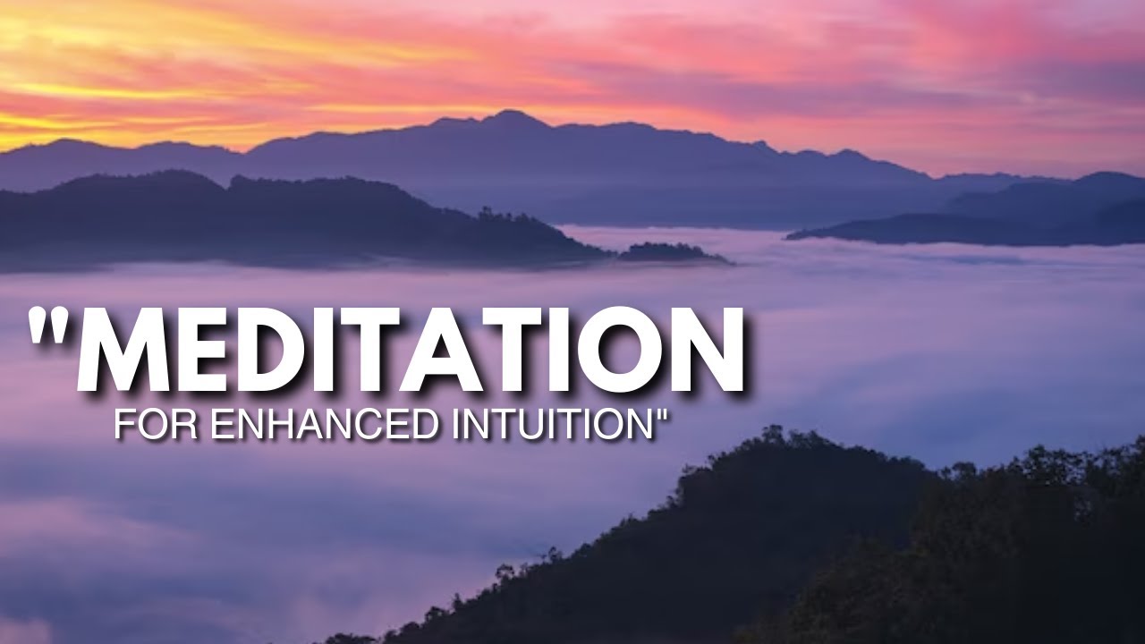 "Meditation for Enhanced Intuition" - YouTube