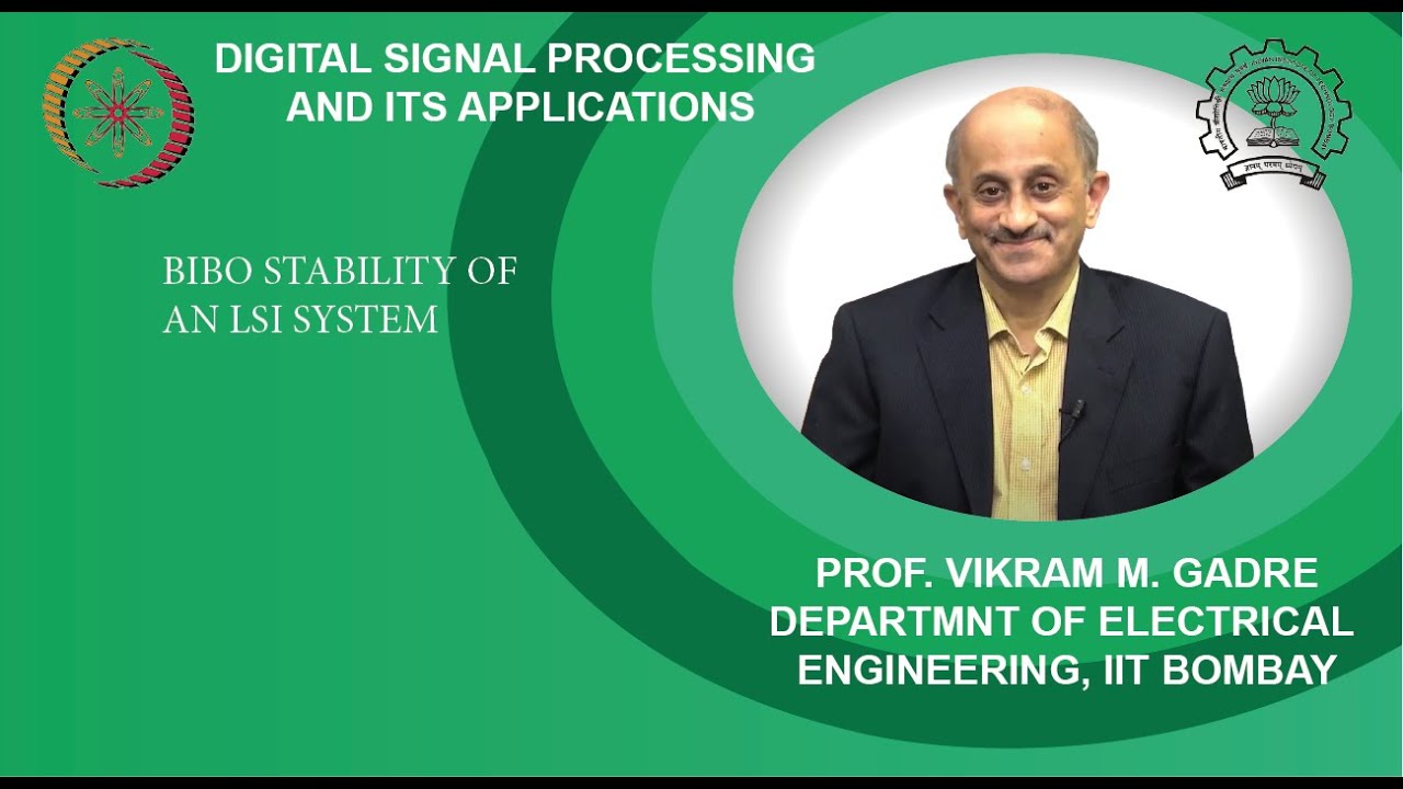 Lecture 8B: BIBO Stability of an LSI system - YouTube