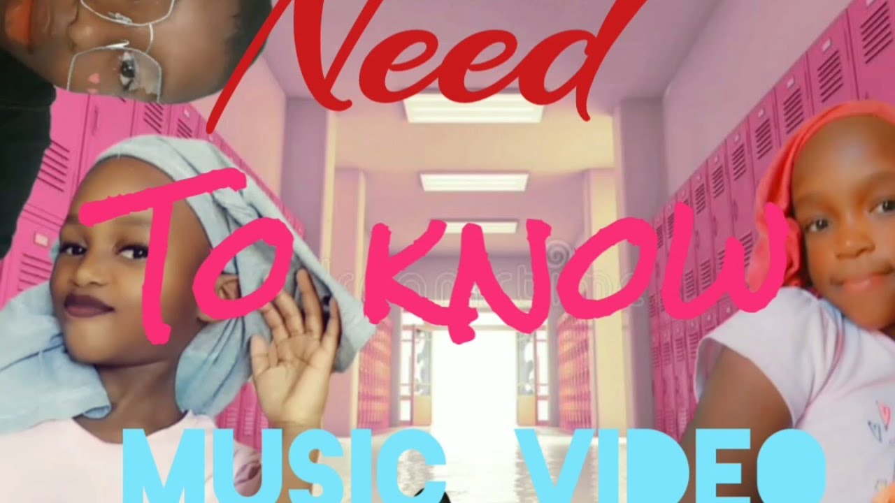 Need to know Music video - YouTube