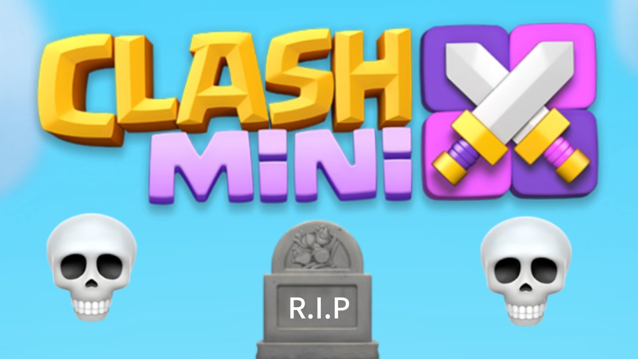 Rip clash mini. Development ended 💀 - YouTube