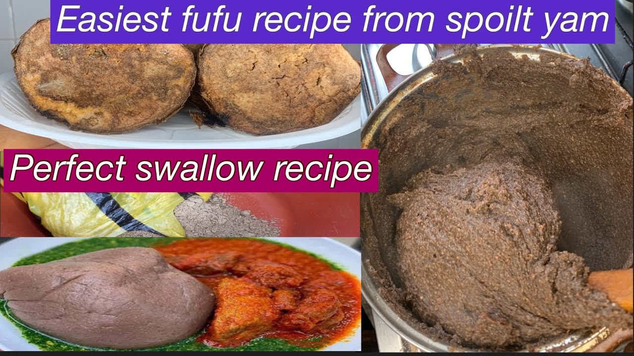 Nigerian FUFU FROM SPOILT YAM AND POTATOES: Easiest FUFU Recipe ever ...