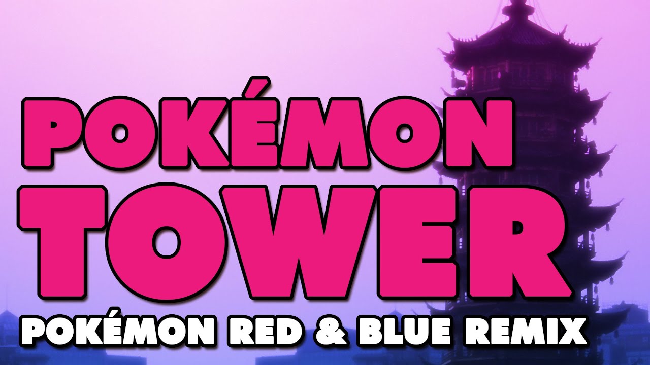 Pokémon Red & Blue - Pokémon Tower (Remix) - YouTube