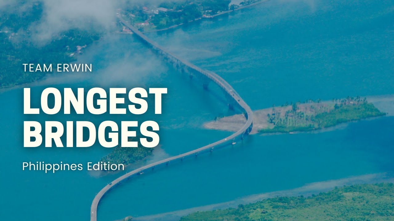 10 Longest Bridges in the Philippines — 2019 - YouTube