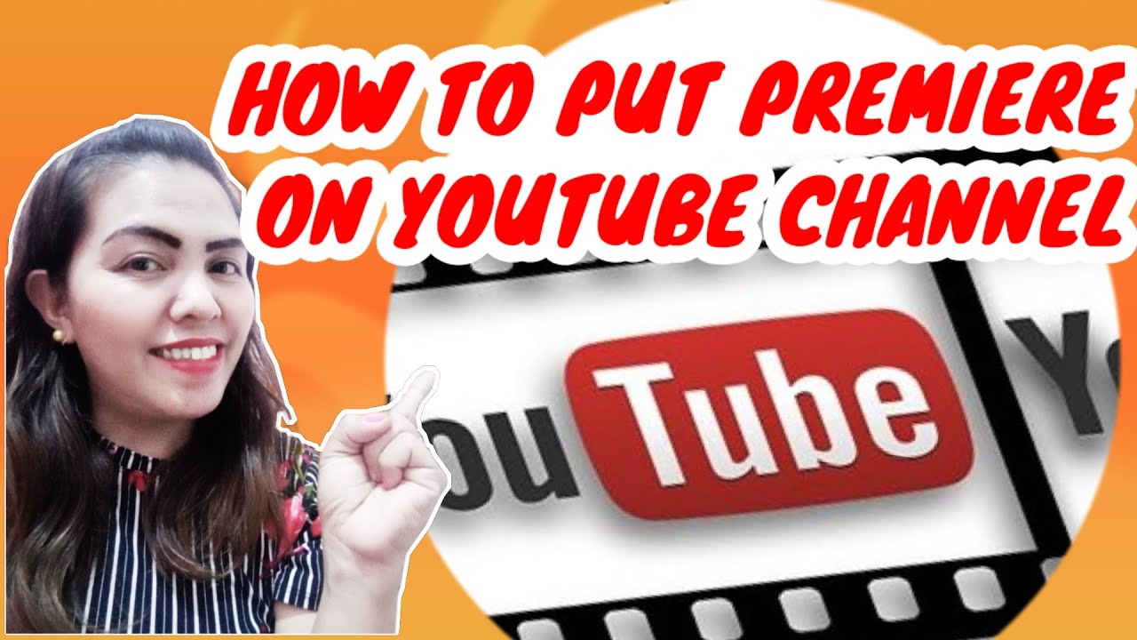 HOW TO PUT PREMIERE ON YOUTUBE CHANNEL - YouTube