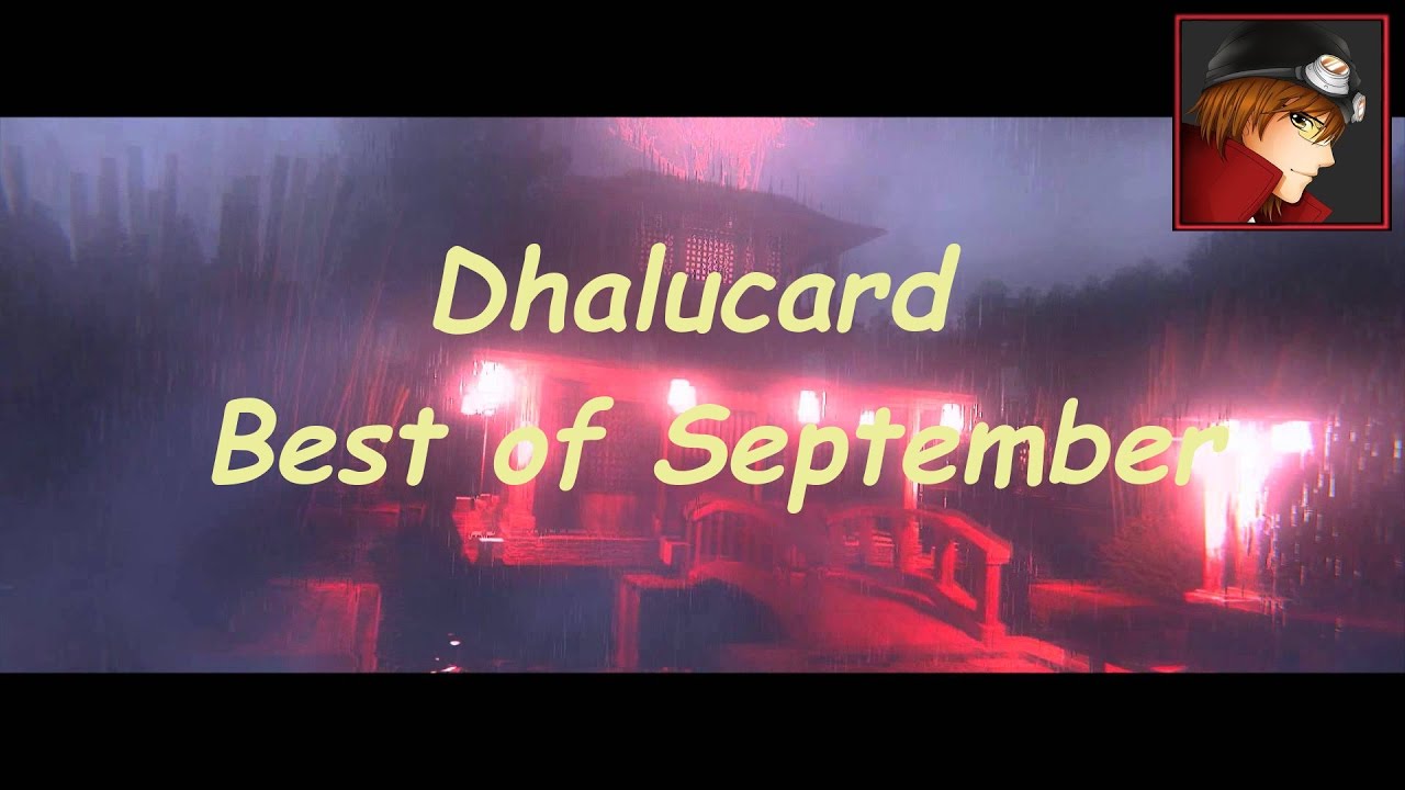 Best of September 2016 - Best of Dhalucard - YouTube