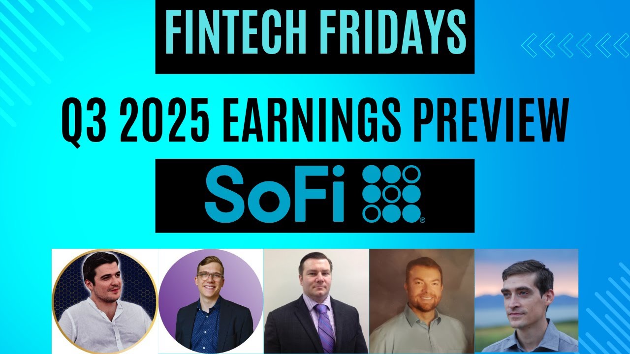 Fintech Fridays! SoFi Q3 Earnings Predictions and Preview! - YouTube