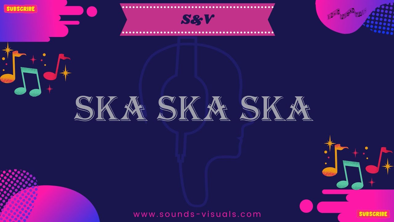 Ska Ska Ska - YouTube