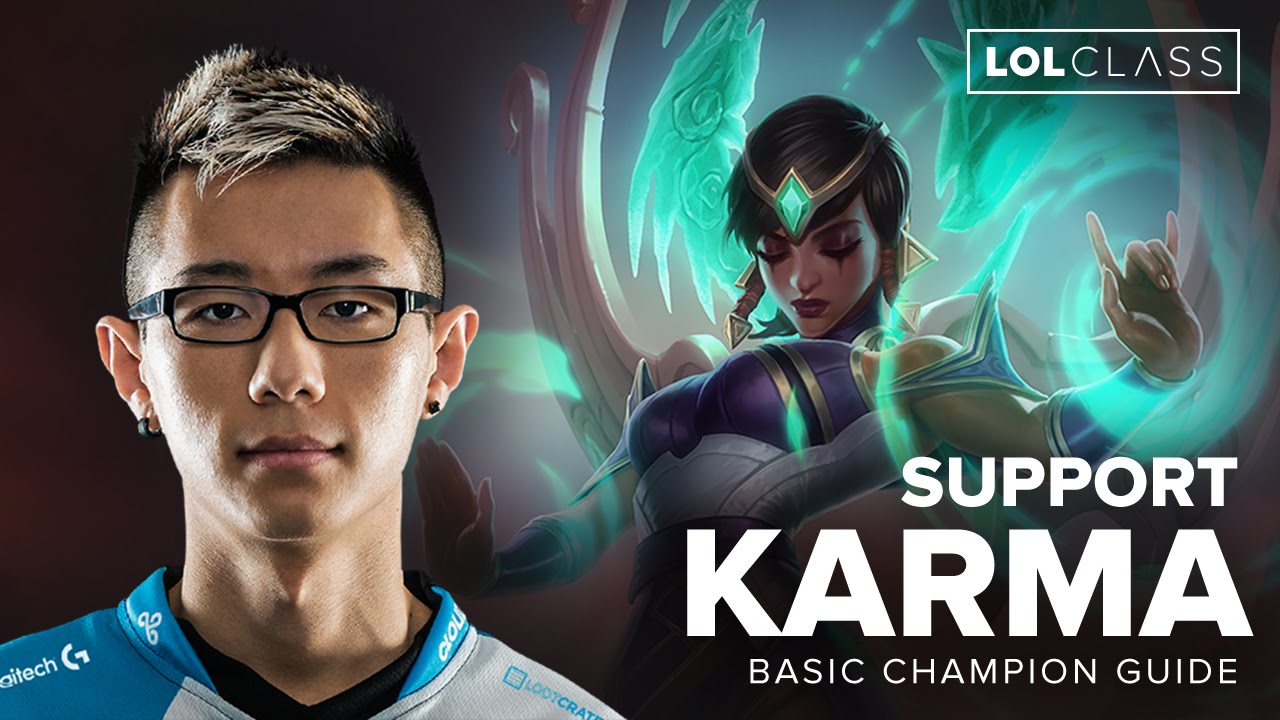 Karma Support Guide with Cloud9 Hai - Season 6 | League of Legends ...