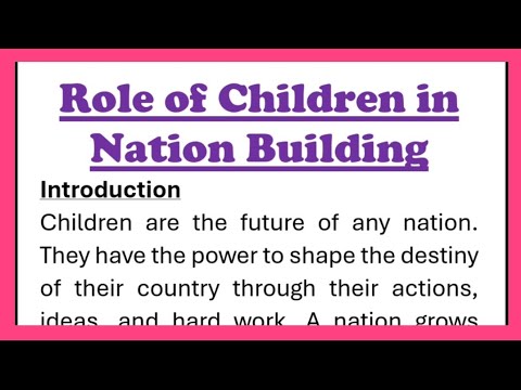Role of Children in Nation Building Essay Writing in English 240 Words ...