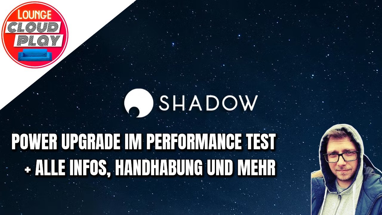 Shadow PC - Power Upgrade und mehr im Test | Review - YouTube