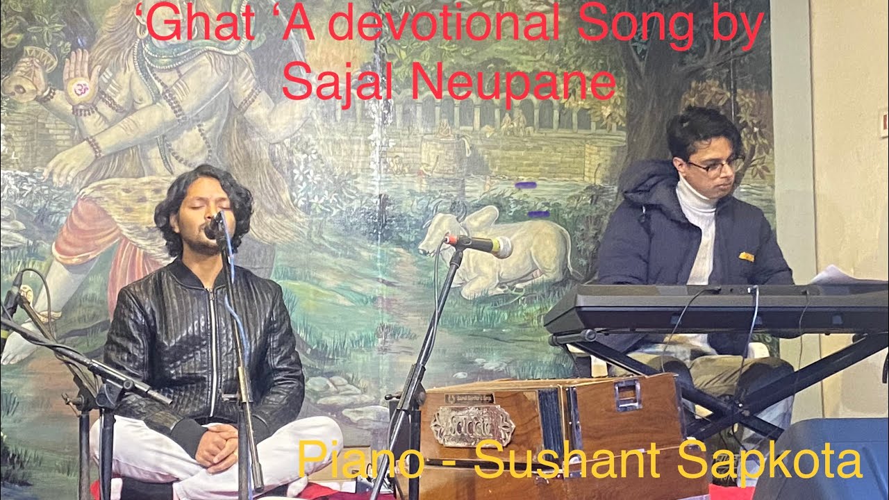 Ghat / Sajal Neupane ( live ) / Sushant Sapkota ( Piano) - YouTube