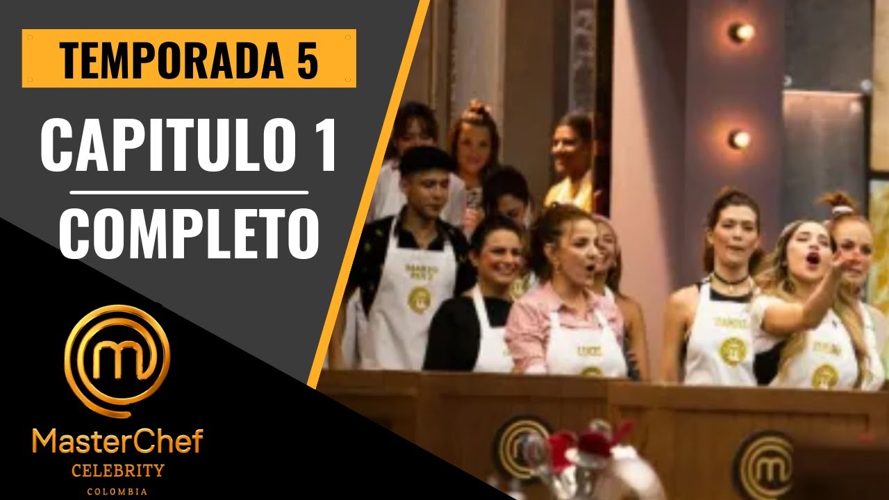 🔴 Masterchef Celebrity Colombia 2023 | CAPITULO 1 COMPLETO en Full HD ...