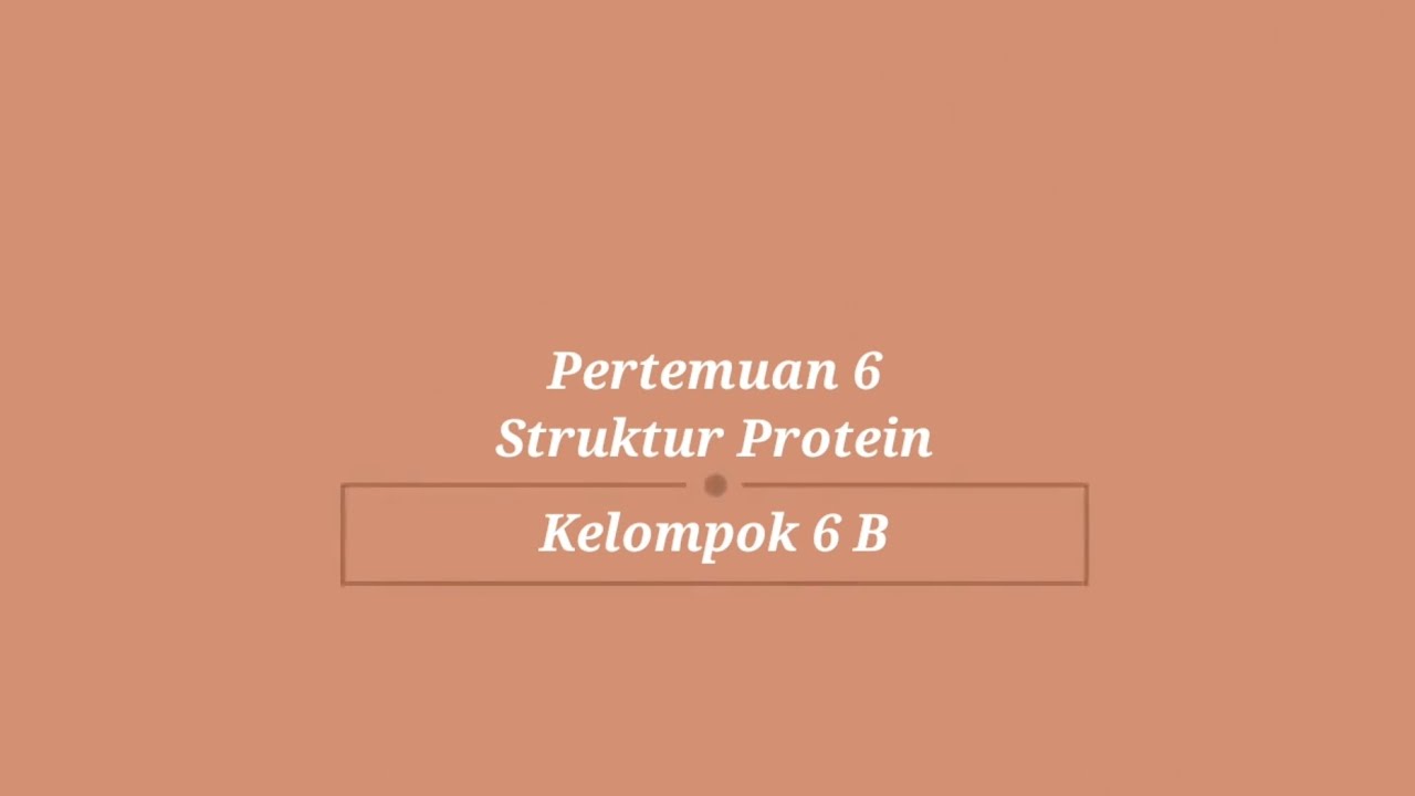 BIOKIMIA 1 | Struktur Protein - Kelompok 6 Kelas B - YouTube