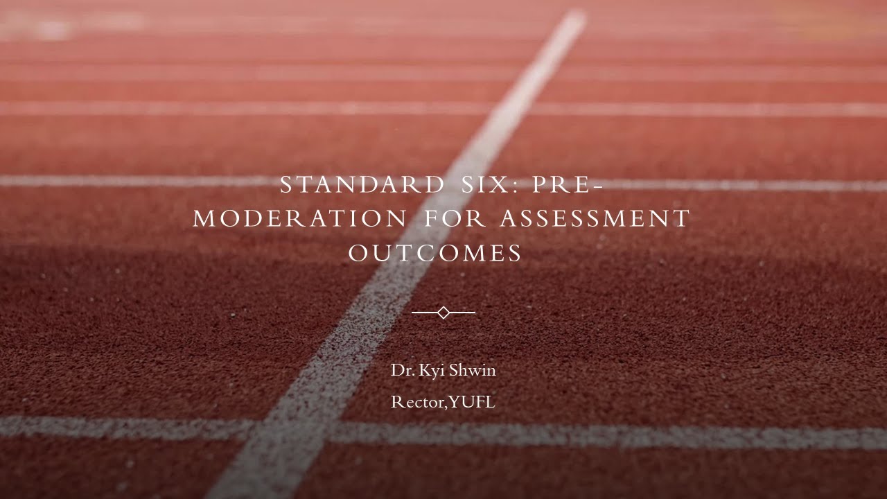 Standard Six Pre-Moderation for Assessment Outcomes - YouTube