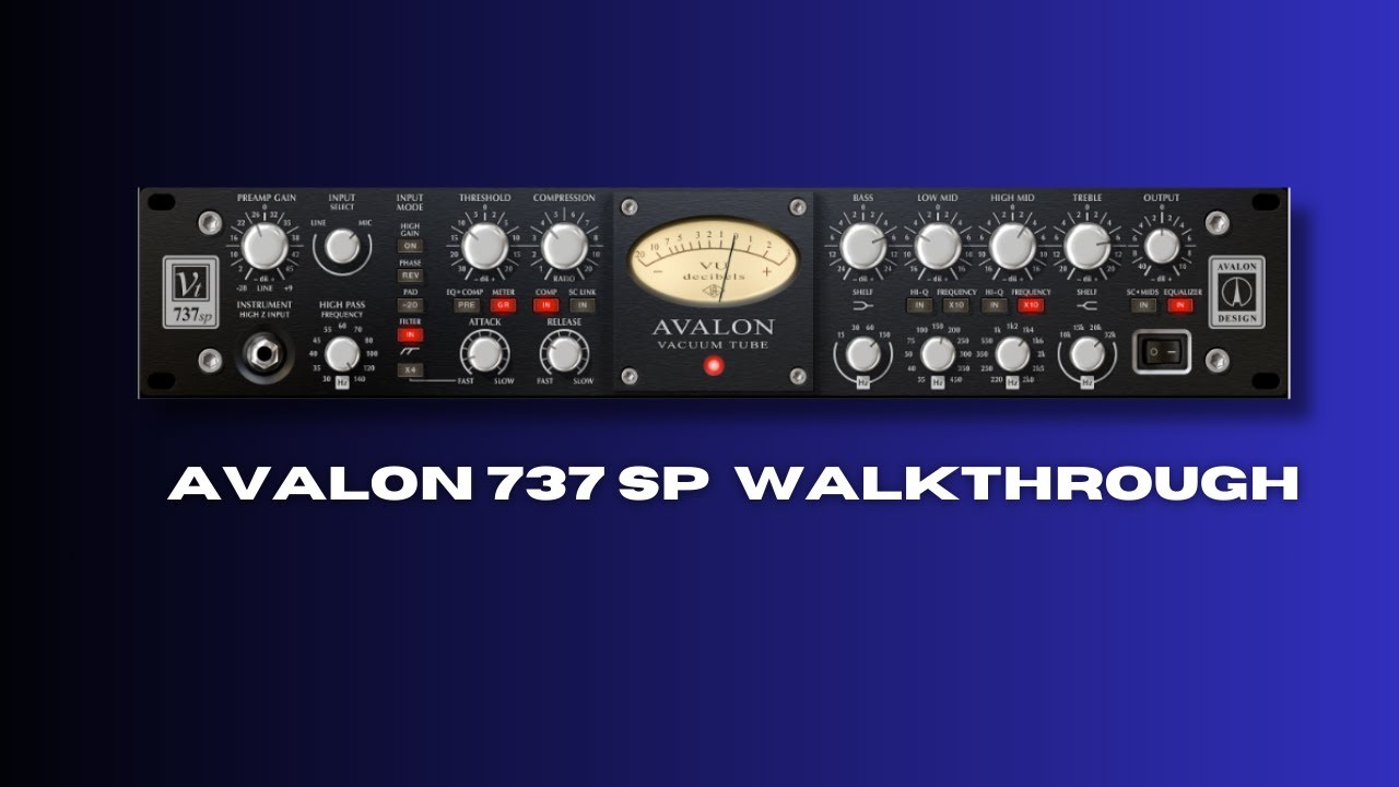 How to use the Uad Avalon 737sp - YouTube