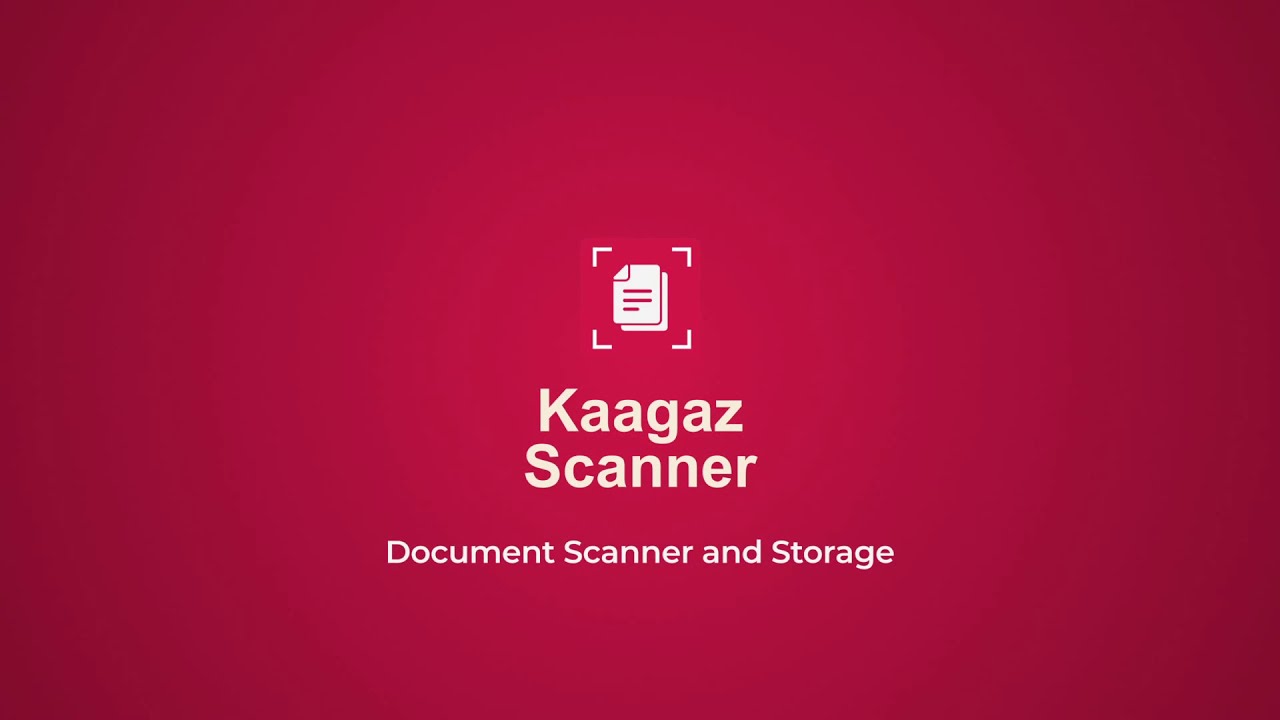 Kaagaz Scanner - Indian Cam Scanner - Features - Document Scanner - PDF Maker - YouTube