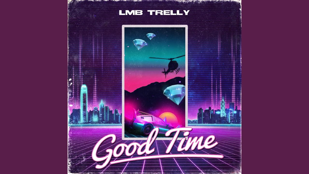Good Time - YouTube