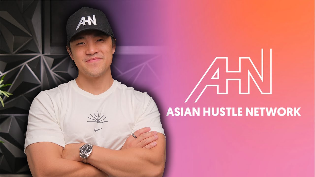 Why I Started Asian Hustle Network | Bryan Pham - YouTube